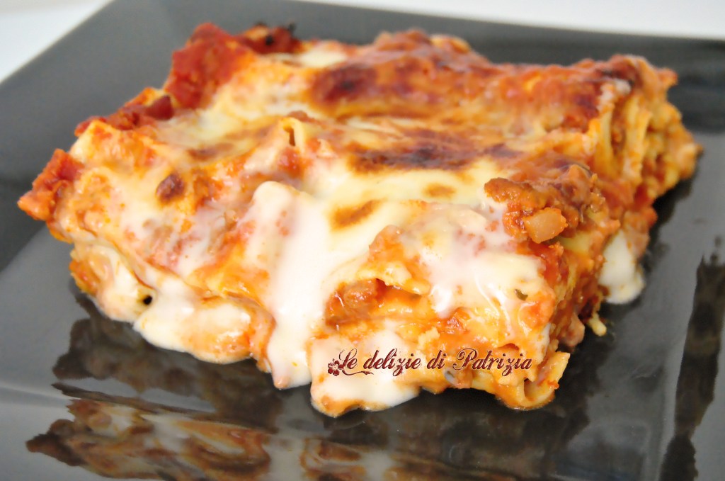 Lasagne con ragù alla bolognese e besciamella | Le delizie di Patrizia